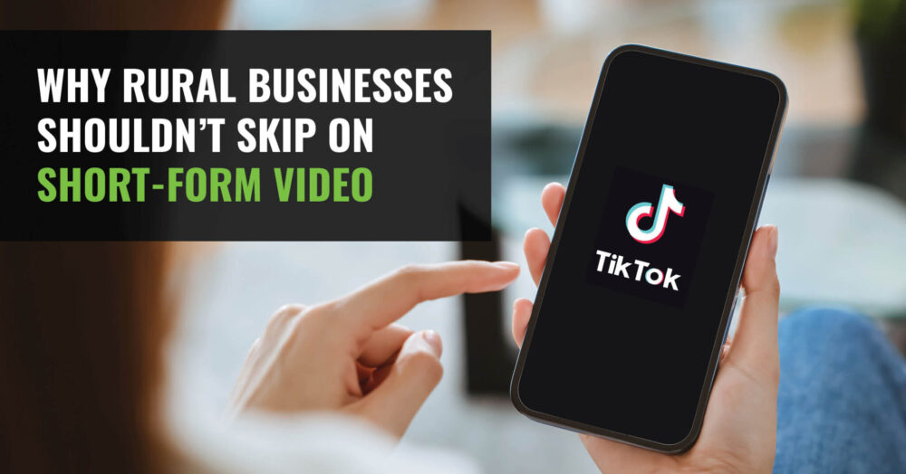 Why Rural Businesses Shouldn’t Skip on Short-Form Video - Callis